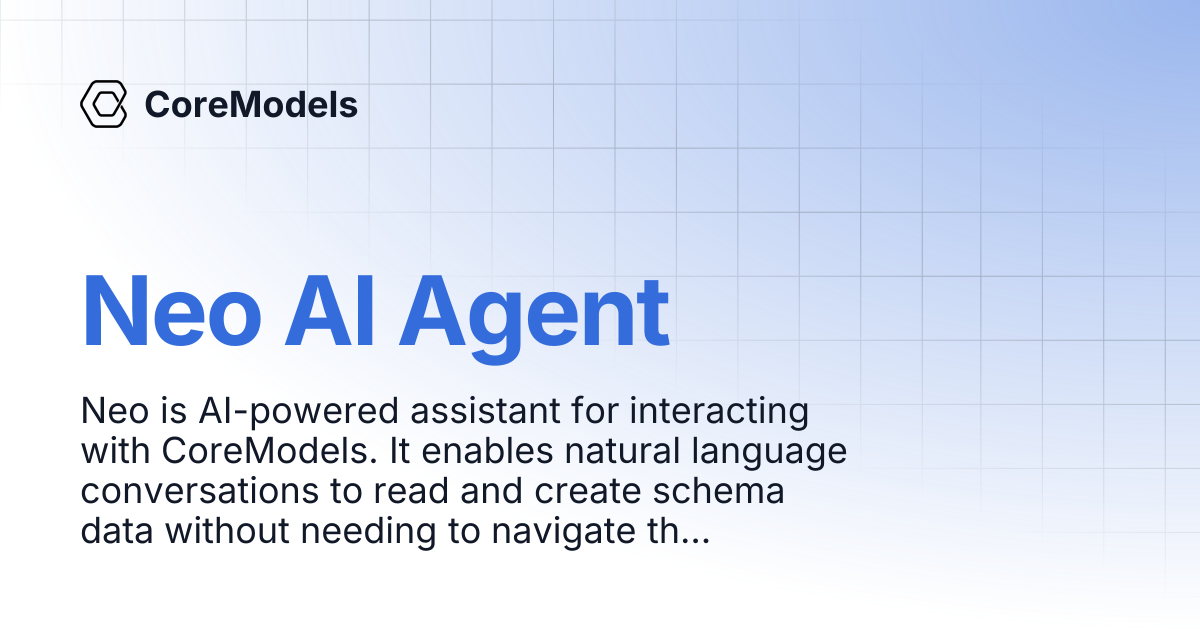 Neo AI Agent | CoreModels